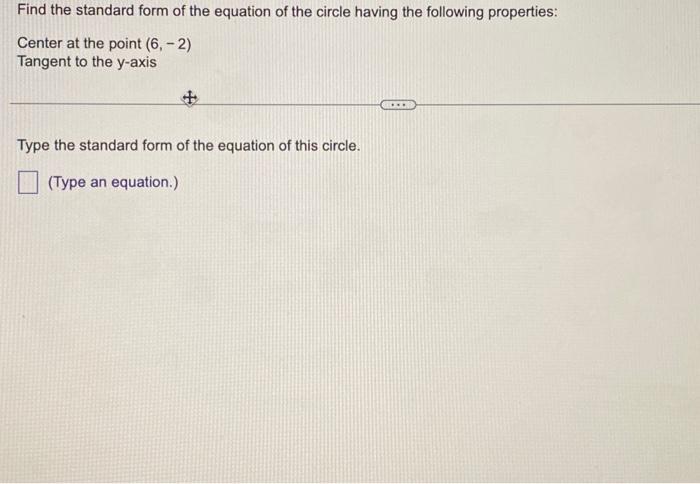 Solved Find the standard form of the equation of the circle | Chegg.com