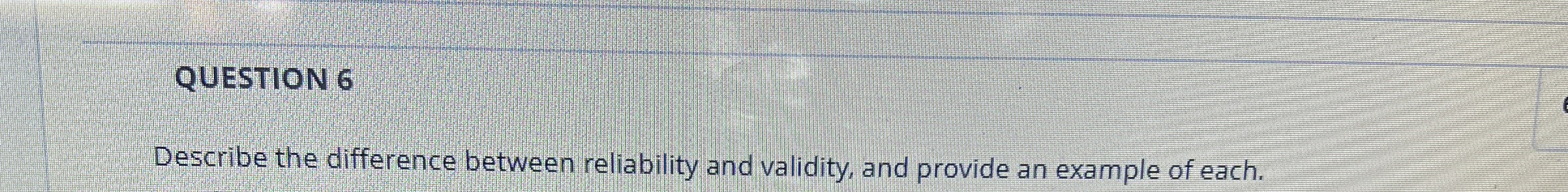 Solved Describe the difference between reliability and | Chegg.com