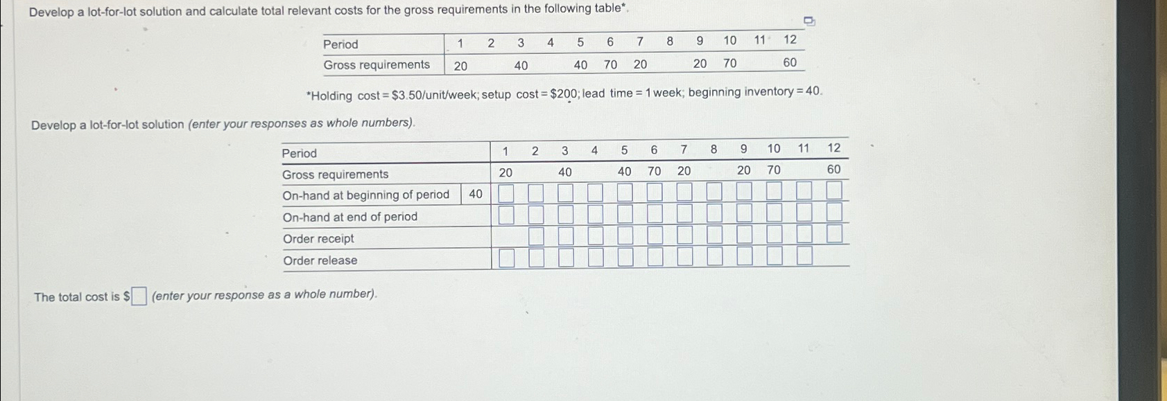 Solved Develop a lot-for-lot solution and calculate total | Chegg.com
