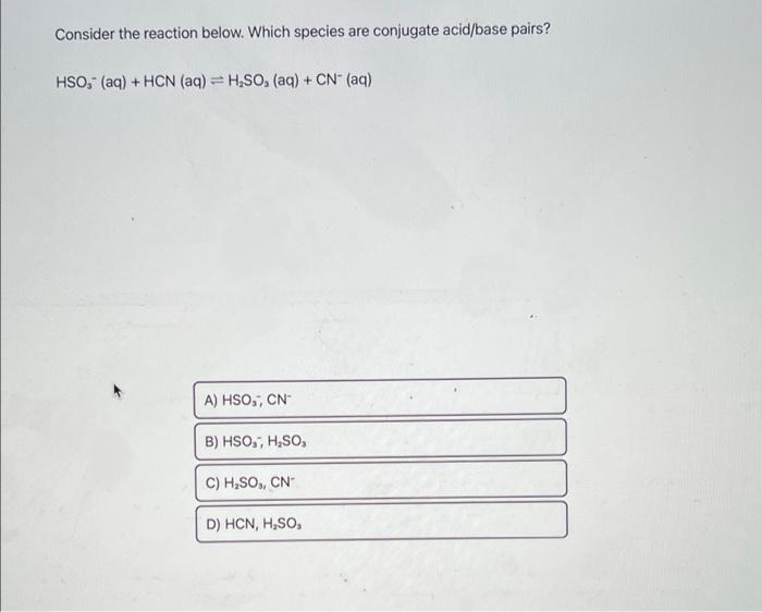 [Solved]: Consider the reaction below. Which species are con