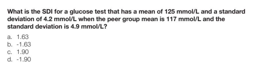 Solved What is the SDI for a glucose test that has a mean of | Chegg.com