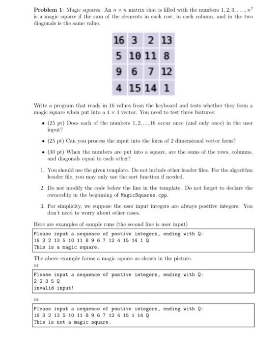 Solved In C++Below is the MagicSquares.cpp code (Do not add | Chegg.com
