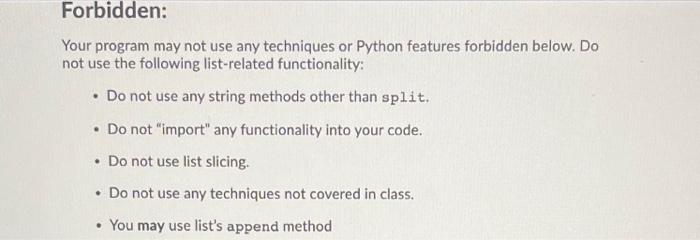 Solved Forbidden: Your program may not use any techniques or | Chegg.com