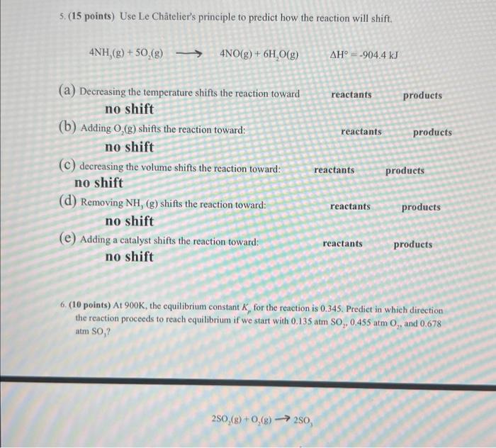Solved 5. (15 points) Use Le Châtelier's principle to | Chegg.com