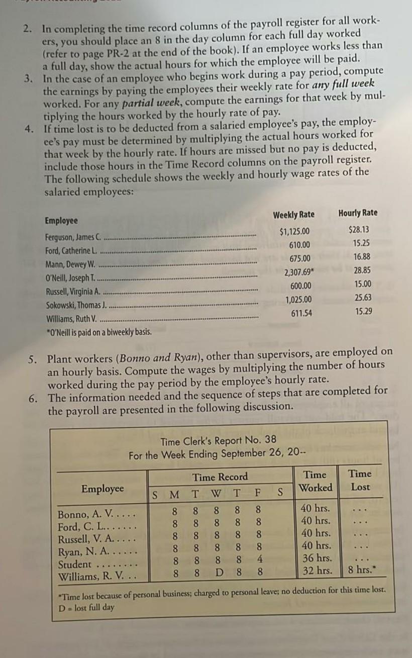 Solved 2. In completing the time record columns of the | Chegg.com