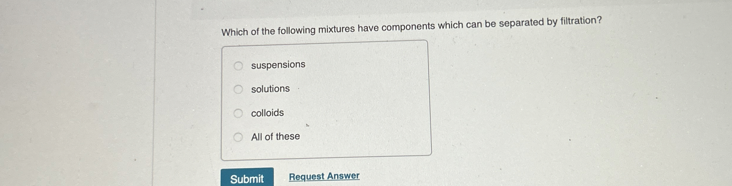 Solved Which of the following mixtures have components which | Chegg.com