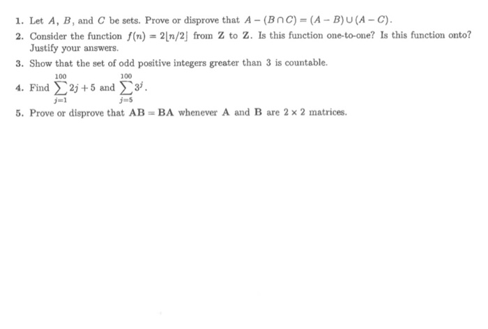 Solved 1. Let A, B, and C be sets. Prove or disprove that A | Chegg.com