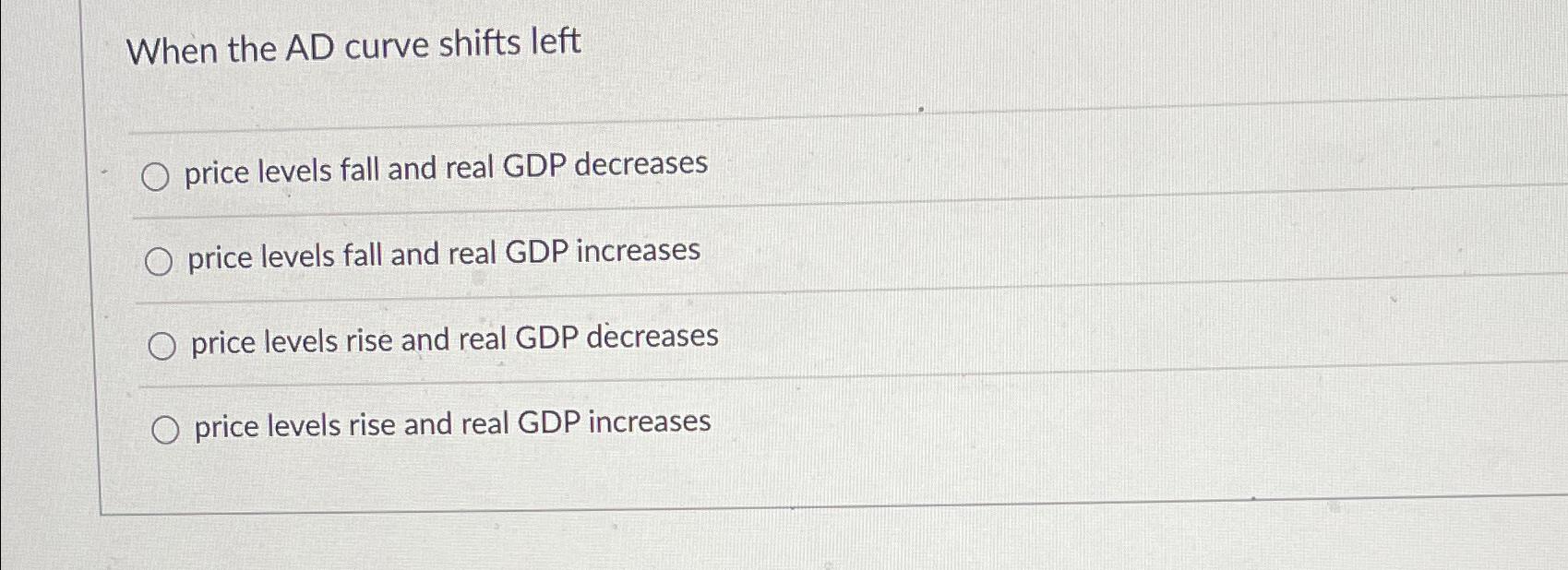 Solved When the AD curve shifts leftprice levels fall and | Chegg.com