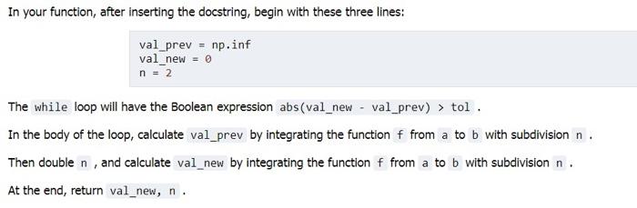 Solved In your function, after inserting the docstring, | Chegg.com