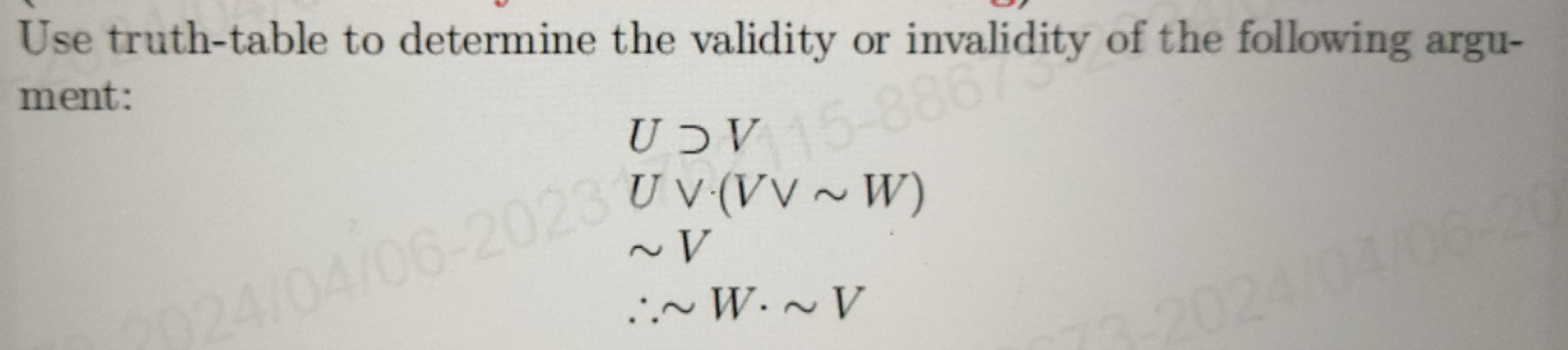 Solved Use truth-table to determine the validity or | Chegg.com