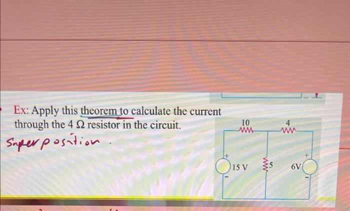 Solved Ex: Apply this theorem to calculate the current | Chegg.com