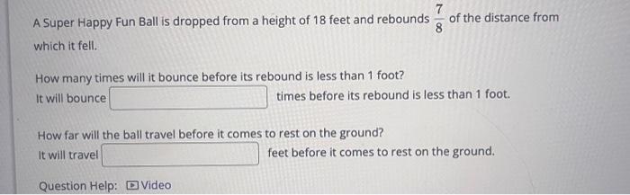 Solved A Super Happy Fun Ball is dropped from a height of 18 | Chegg.com