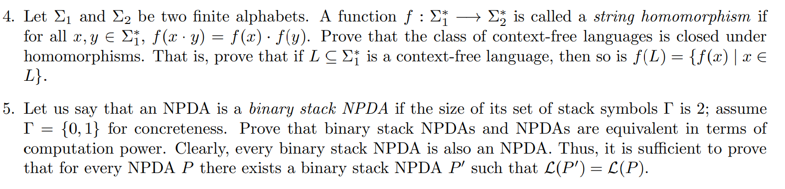 Solved Let us say that an NPDA is a binary stack NPDA if the | Chegg.com