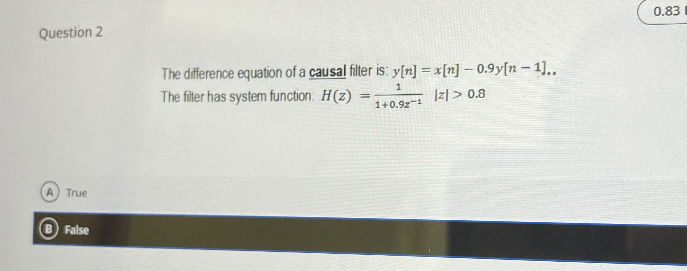 0.83Question 2The difference equation of a causal | Chegg.com