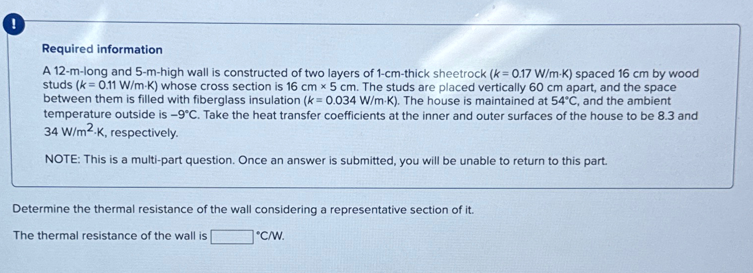 Solved Required informationA 12-m-long and 5-m-high wall is | Chegg.com