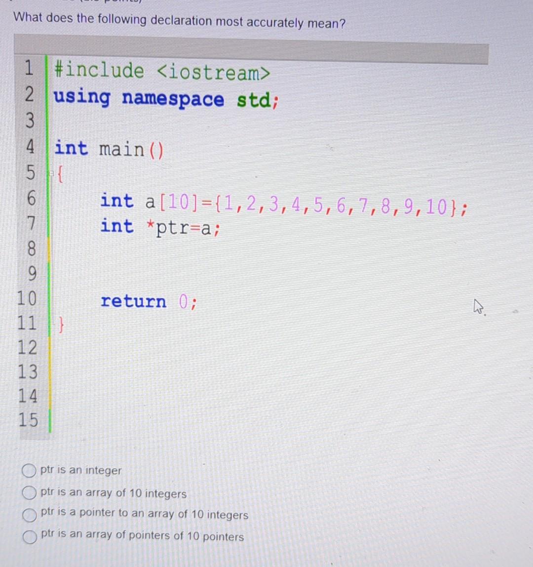 Solved What does the following declaration most accurately | Chegg.com