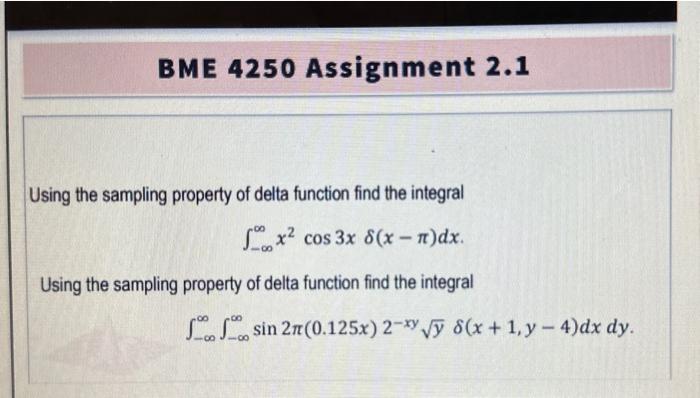 Solved Using the sampling property of delta function find | Chegg.com