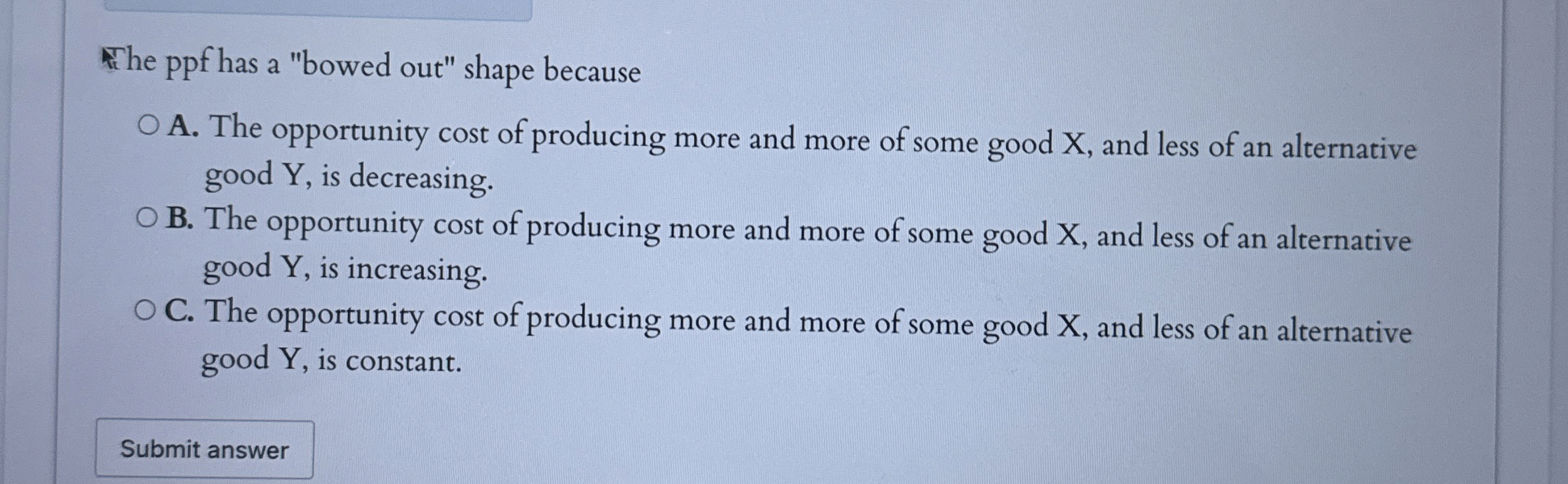 Solved The ppf has a "bowed out" shape becauseA. ﻿The | Chegg.com