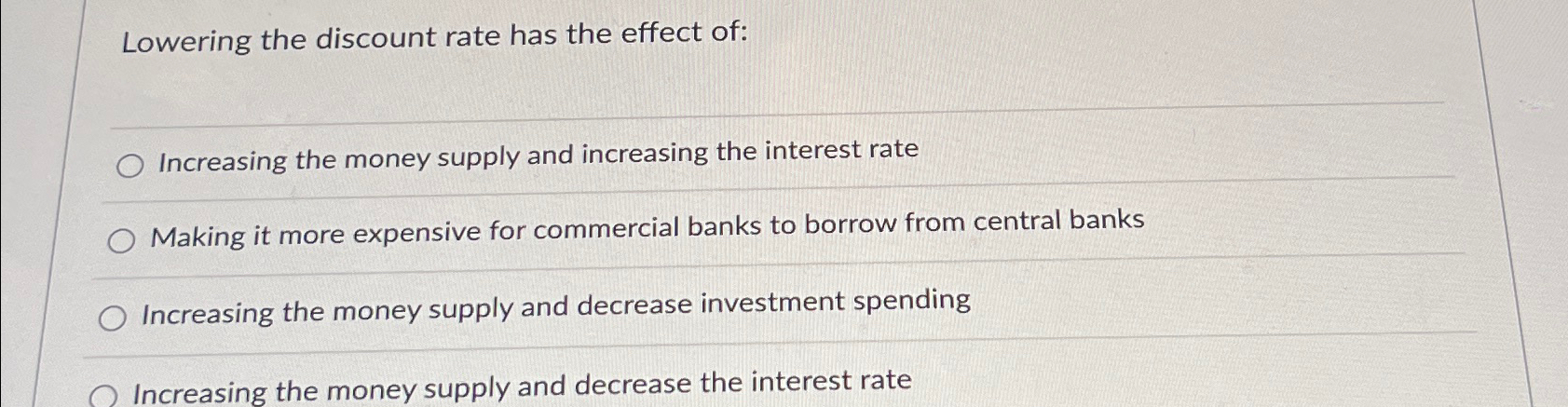Solved Lowering the discount rate has the effect | Chegg.com