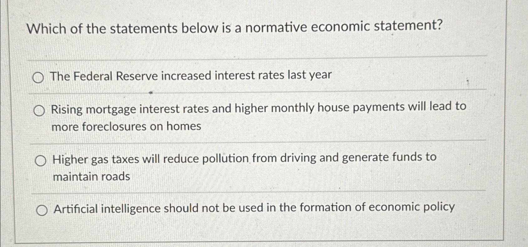 Solved Which of the statements below is a normative economic | Chegg.com