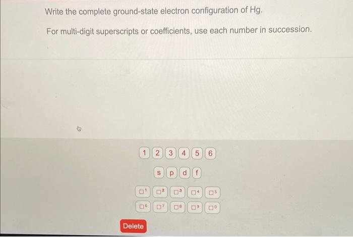 Solved Write the complete ground-state electron | Chegg.com