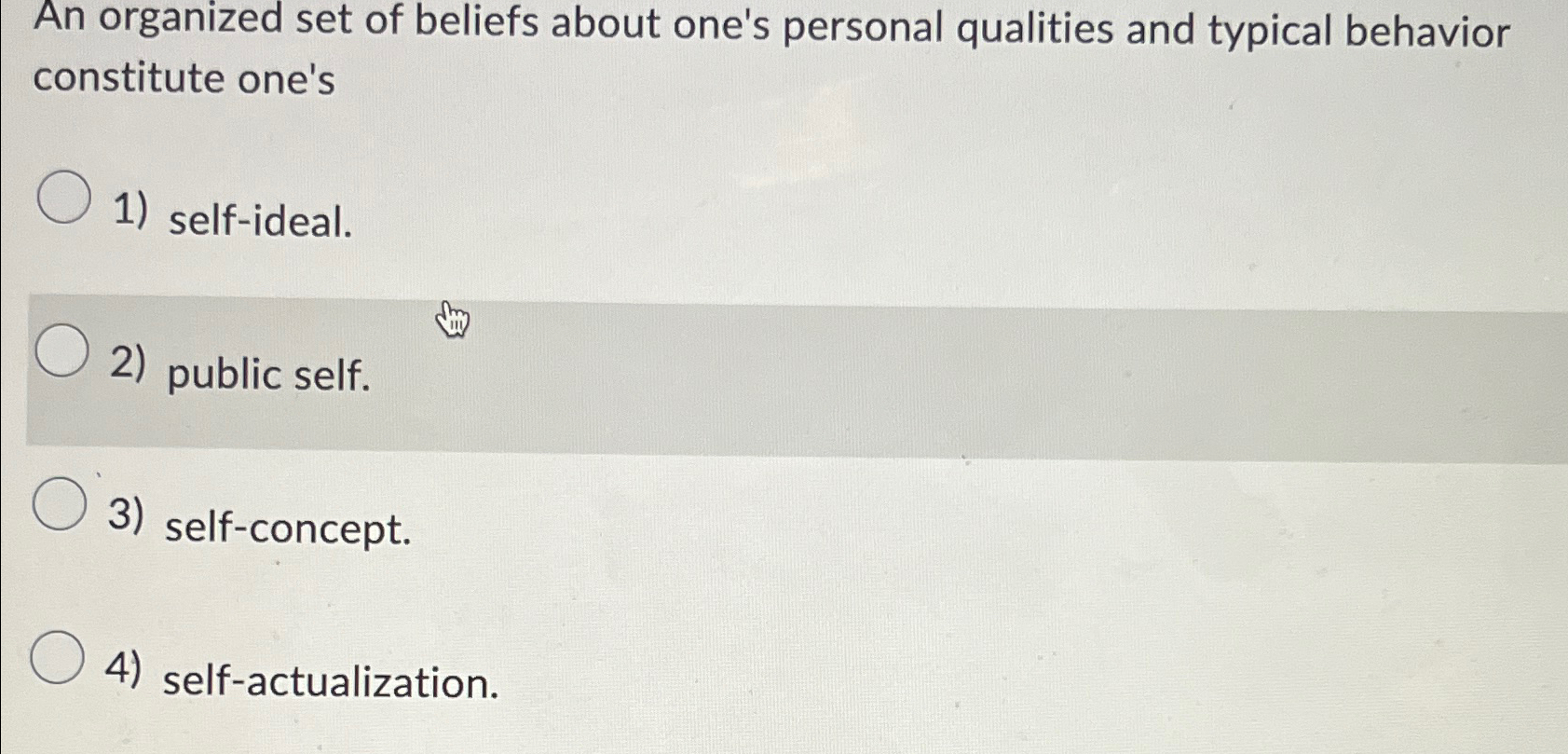 Solved An organized set of beliefs about one's personal | Chegg.com