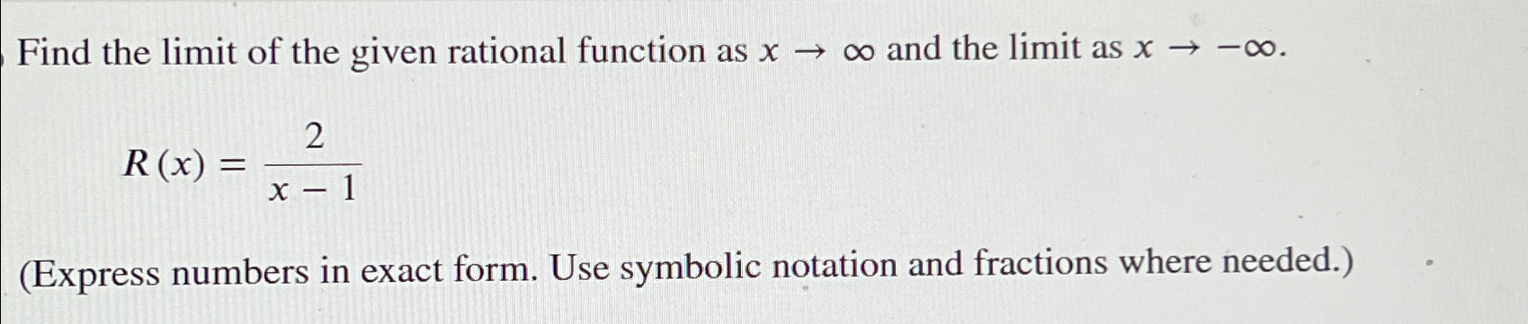 Solved Find the limit of the given rational function as x→∞ | Chegg.com