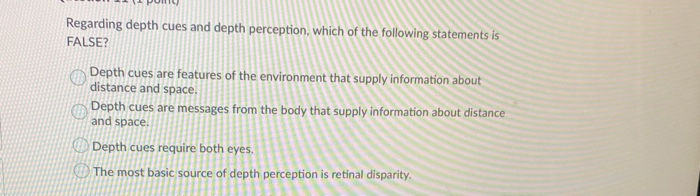 Solved Regarding depth cues and depth perception, which of | Chegg.com