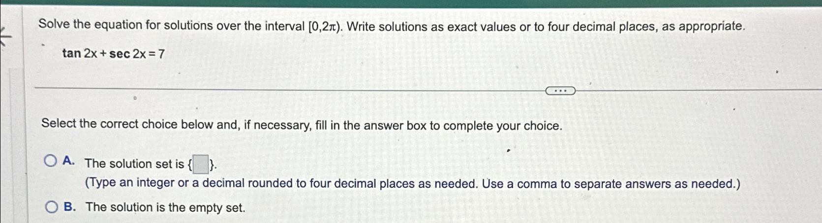 Solve the equation for solutions over the interval | Chegg.com
