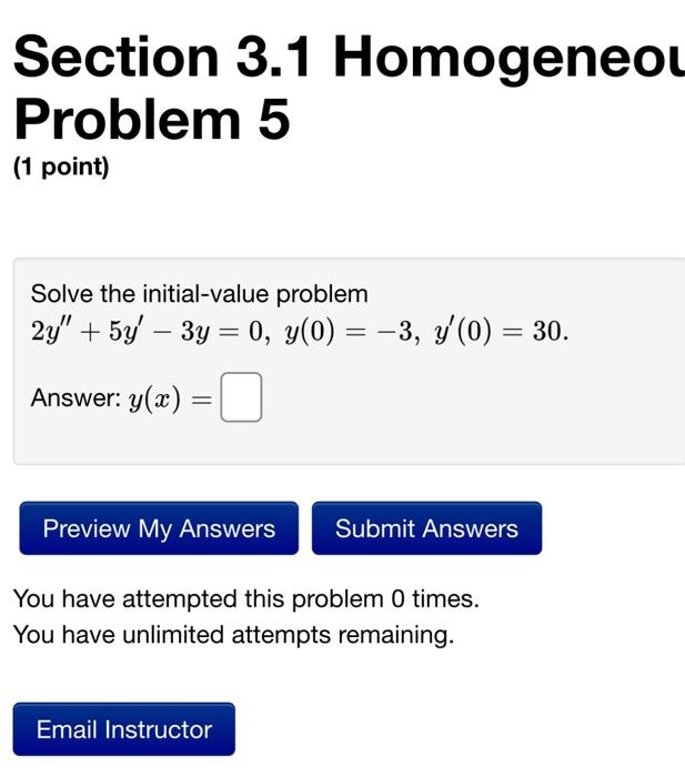 Solved Section 3.1 Homogeneol Problem 5 (1 point) Solve the | Chegg.com