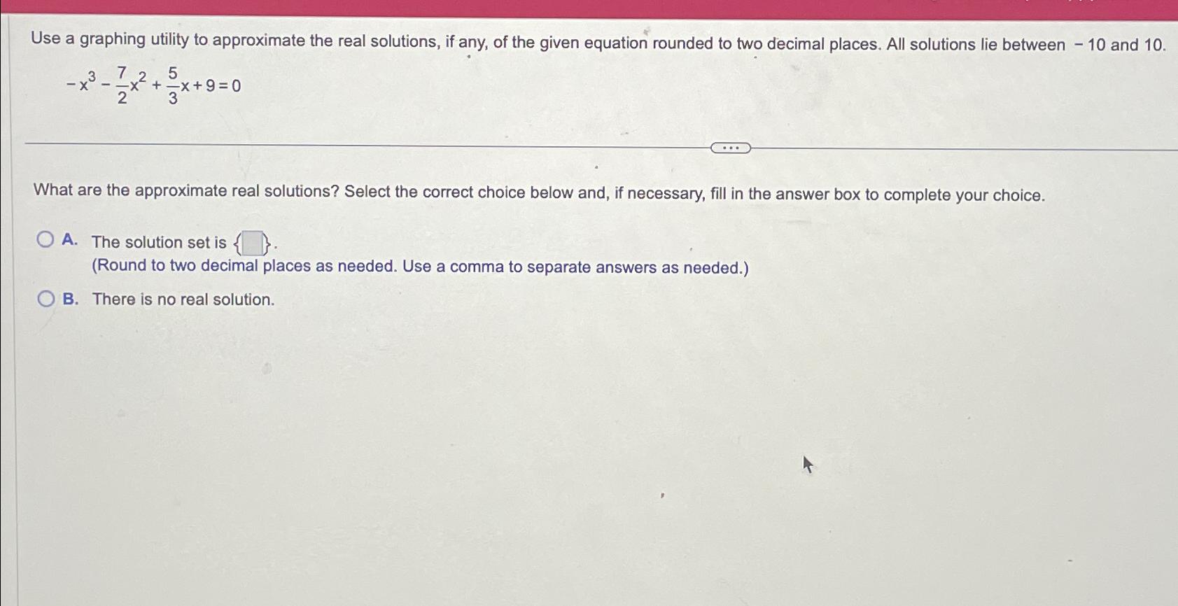 Solved Use a graphing utility to approximate the real | Chegg.com