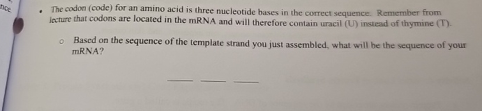 Solved The codon (code) ﻿for an amino acid is three | Chegg.com