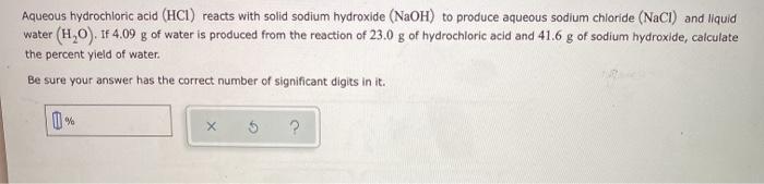Solved Aqueous hydrochloric acid (HCI) reacts with solid | Chegg.com