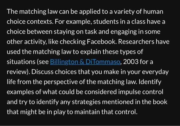 Solved The matching law can be applied to a variety of human | Chegg.com