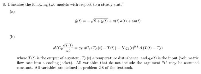 Solved 8. Linearize the following two models with respect to | Chegg.com