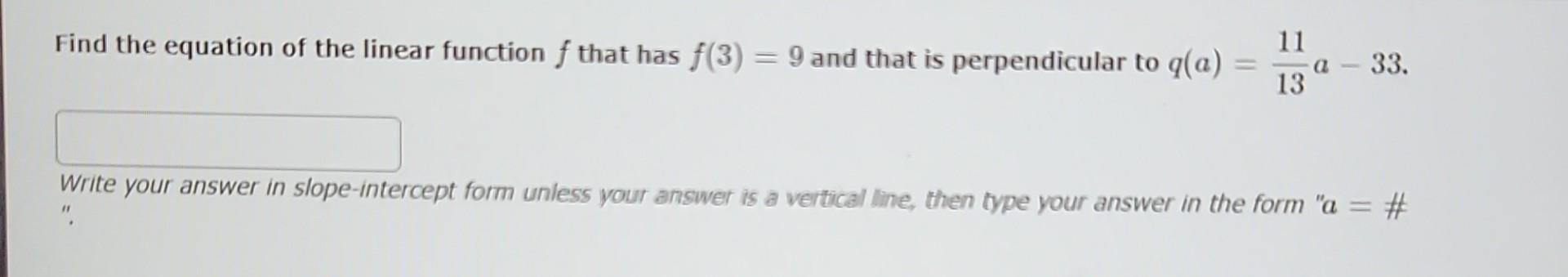 Solved Find the equation of the linear function f that has | Chegg.com