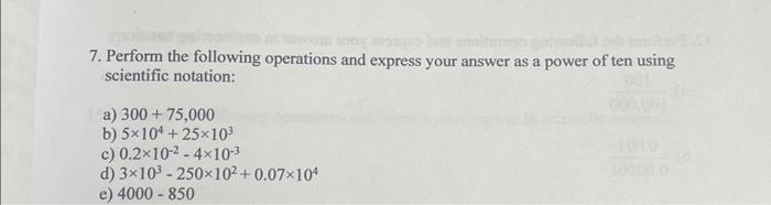 Solved 7. Perform the following operations and express your | Chegg.com