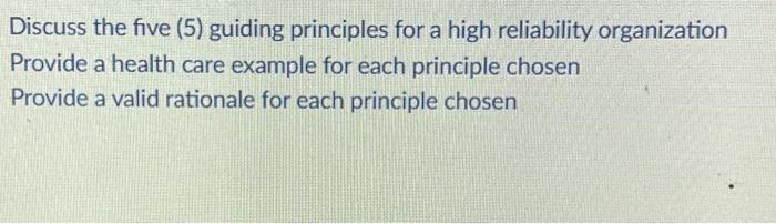 Solved Discuss the five (5) guiding principles for a high | Chegg.com