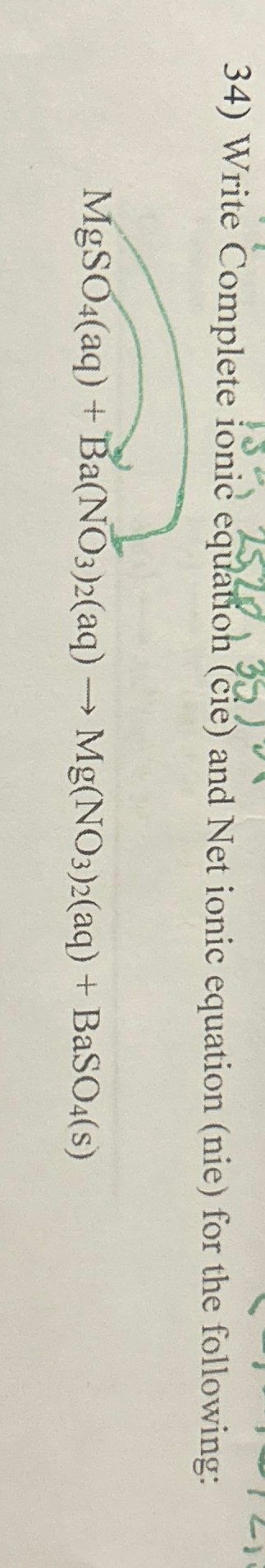 Solved Write Complete ionic equation (cie) ﻿and Net ionic | Chegg.com