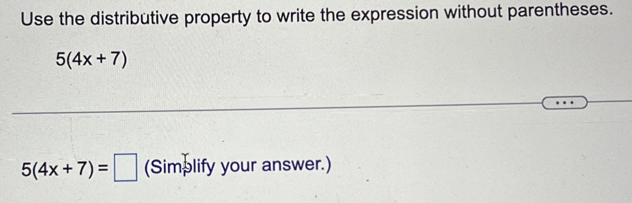 Solved Use the distributive property to write the expression | Chegg.com