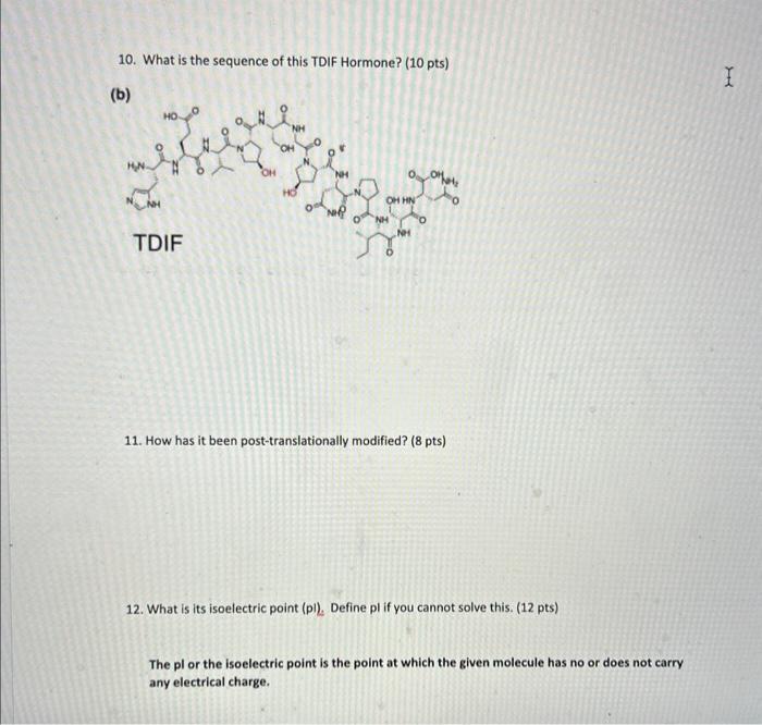 Solved 10. What is the sequence of this TDIF Hormone? (10 | Chegg.com