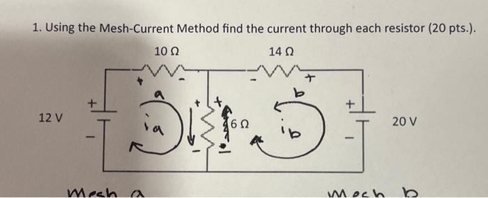 Solved 1. Using the Mesh-Current Method find the current | Chegg.com