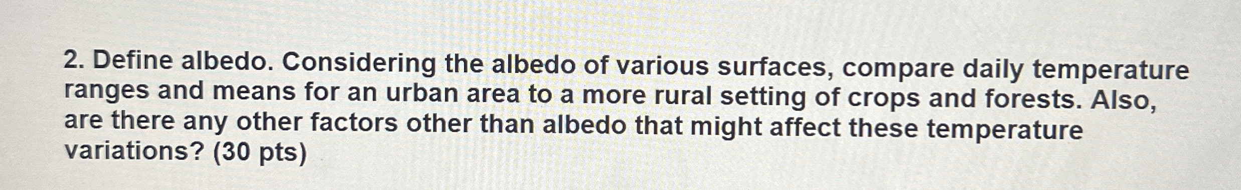 Solved Define albedo. Considering the albedo of various | Chegg.com