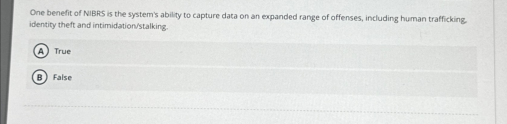 Solved One benefit of NIBRS is the system's ability to | Chegg.com
