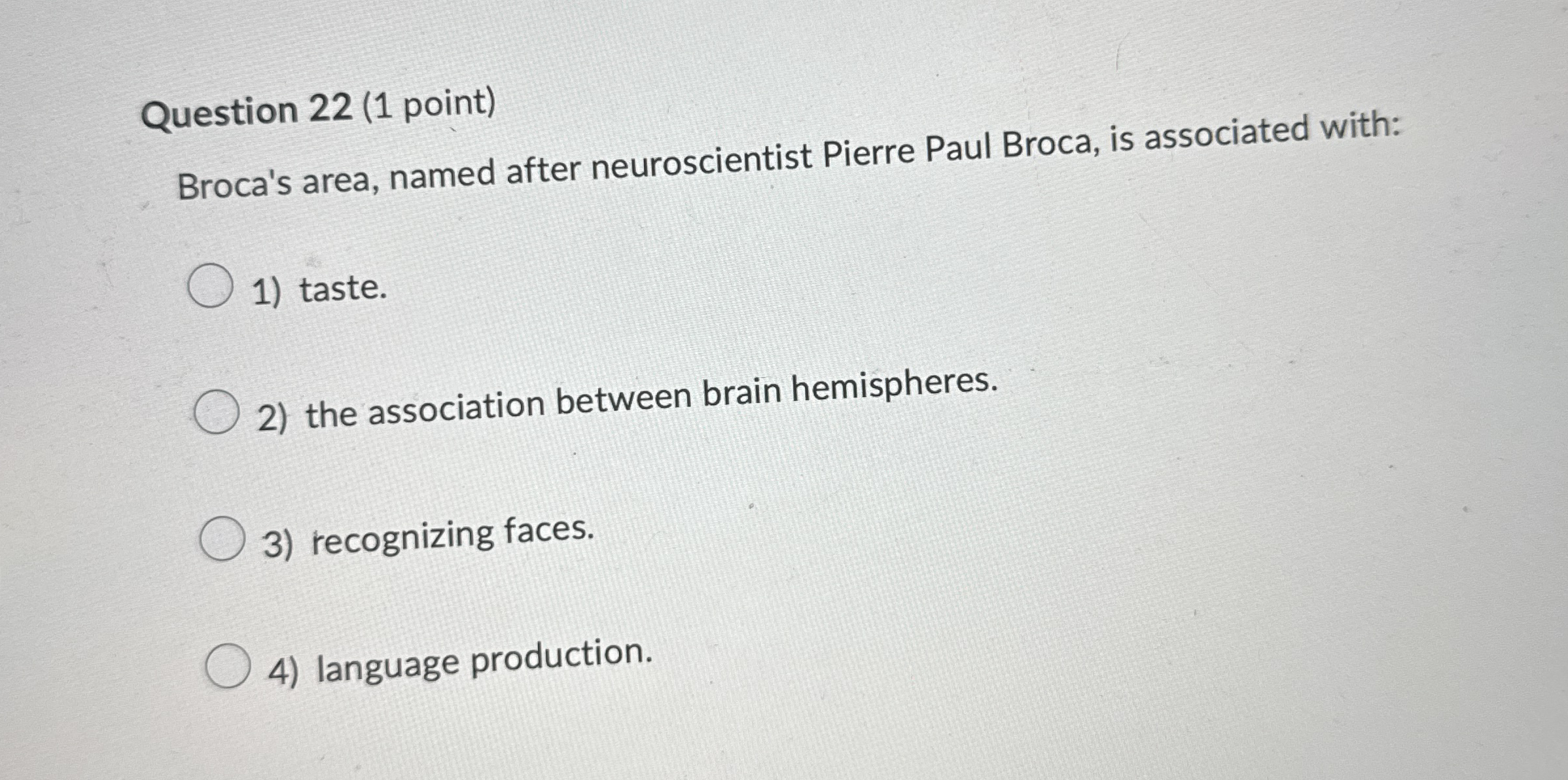 Solved Question 22 (1 ﻿point)Broca's area, named after | Chegg.com