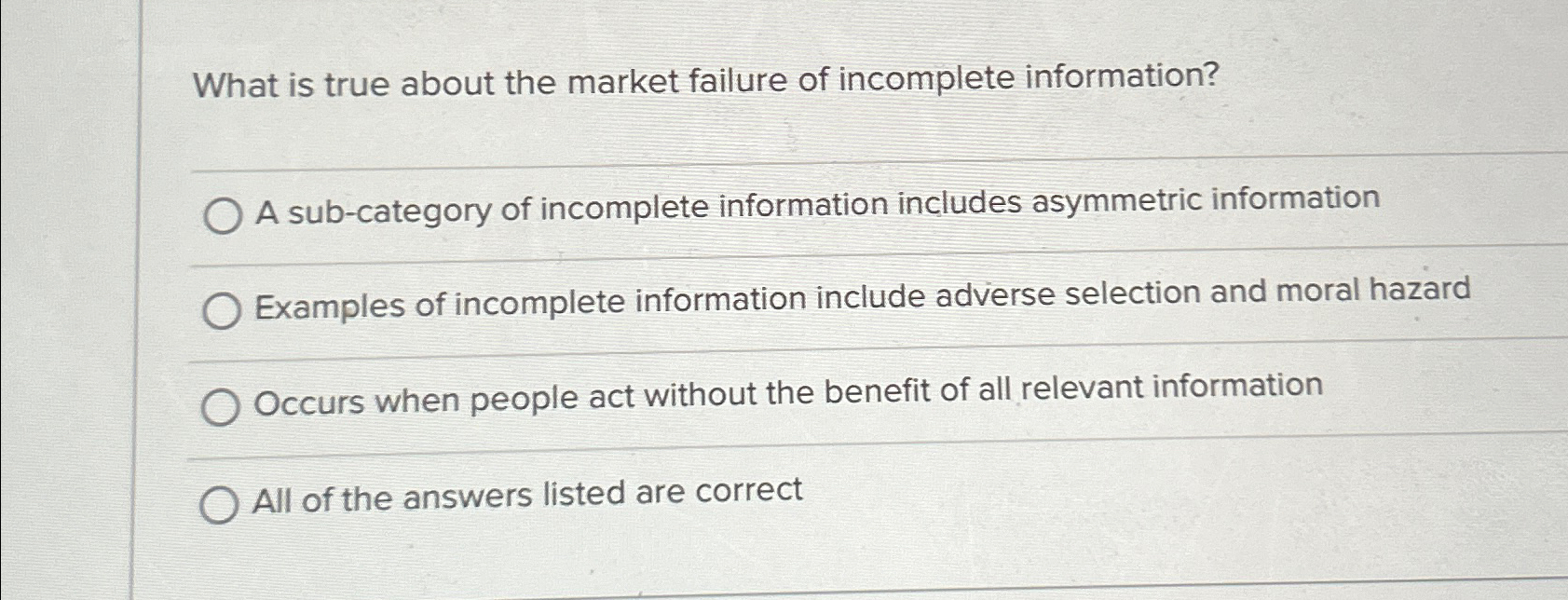 Solved What is true about the market failure of incomplete | Chegg.com