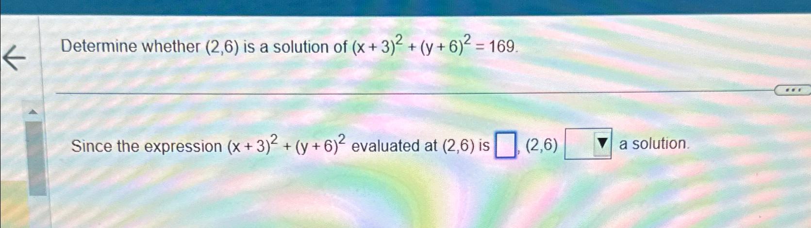 Solved Determine whether (2,6) ﻿is a solution of | Chegg.com