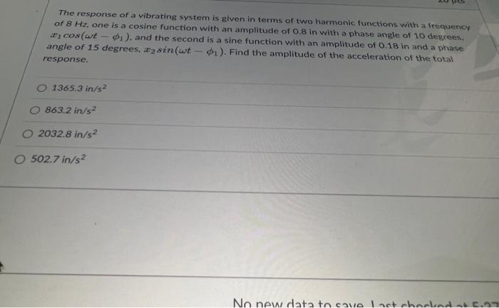 Solved The response of a vibrating system is given in terms | Chegg.com