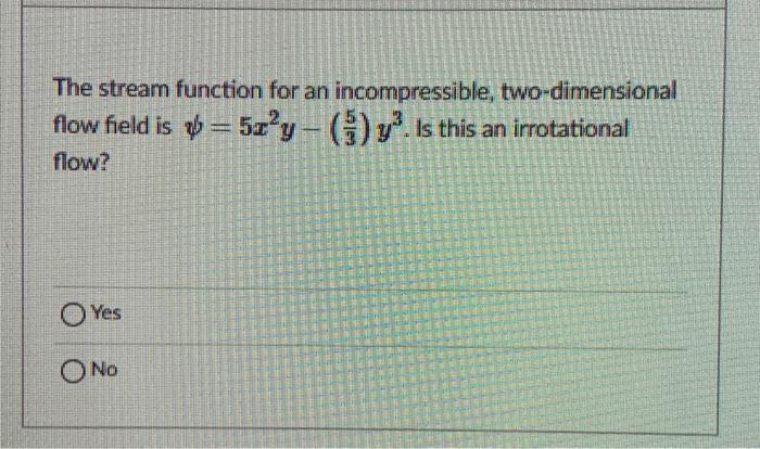 Solved The stream function for an incompressible, | Chegg.com