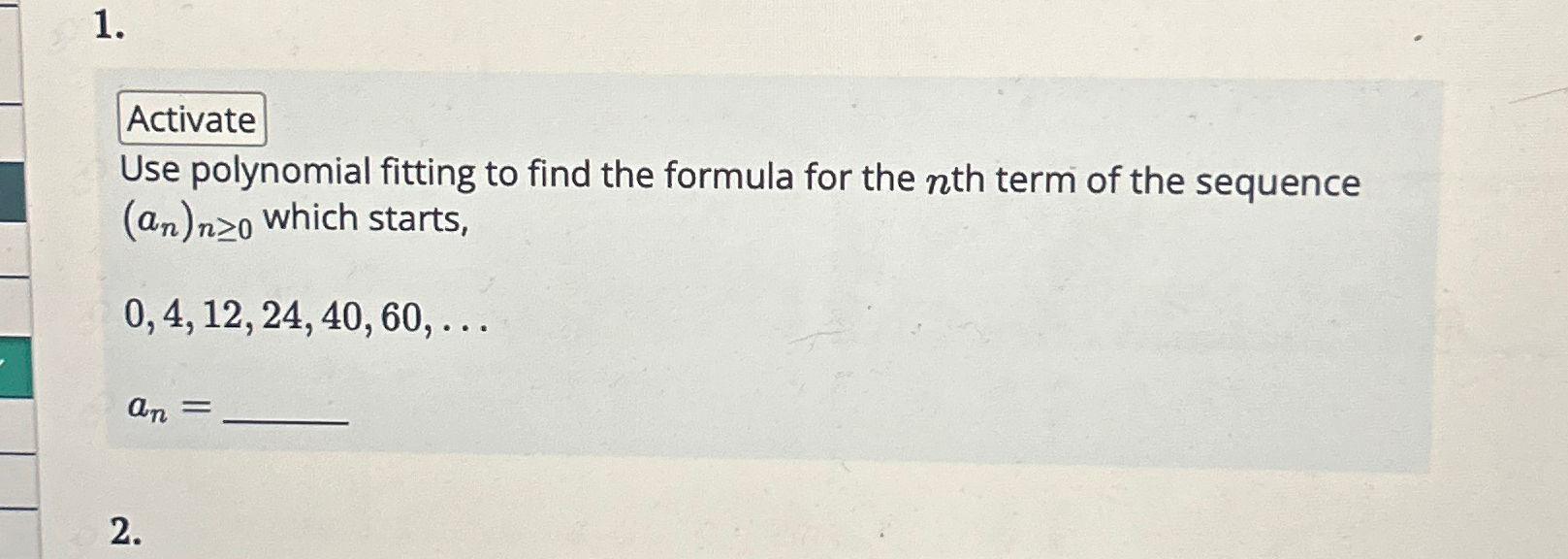 Solved ActivateUse polynomial fitting to find the formula | Chegg.com
